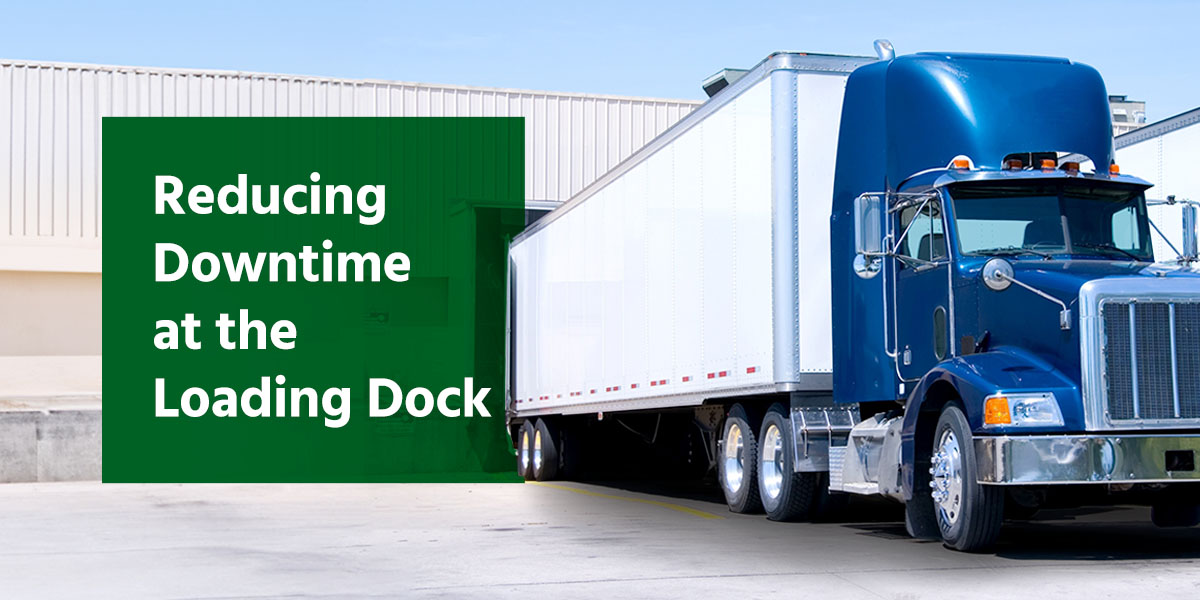 Reducing Downtime at the Loading Dock | Racking Solutions
